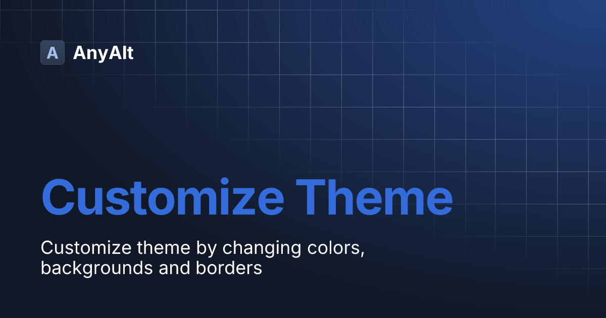 Customize Theme | AnyAlt
